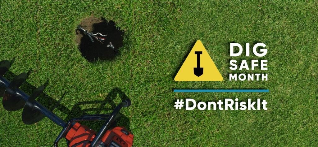 Safe Digging Month - BC 1 Call